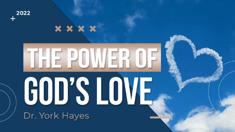 The Power of God’s Love | The Well Christian Community Church