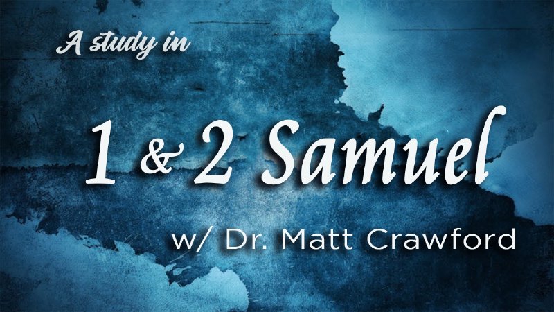 1 Samuel - Session 3 | Trinity Baptist Church