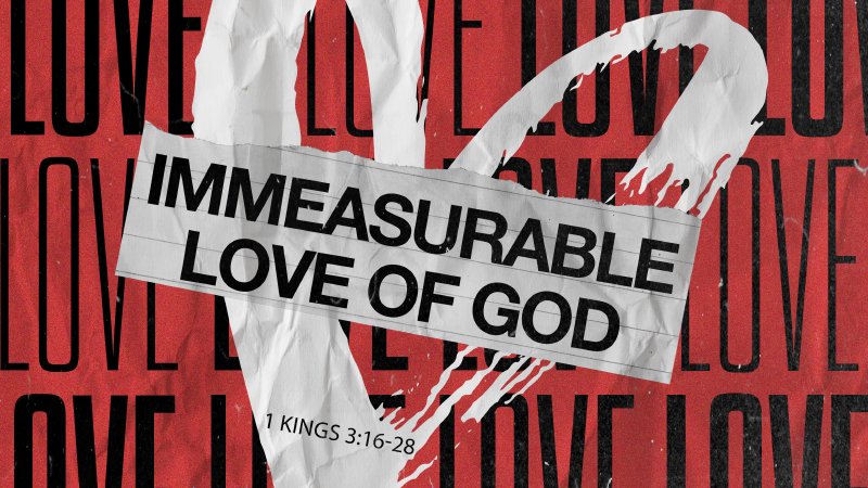 "The Immeasurable Love of God" | Bethel Baptist Church