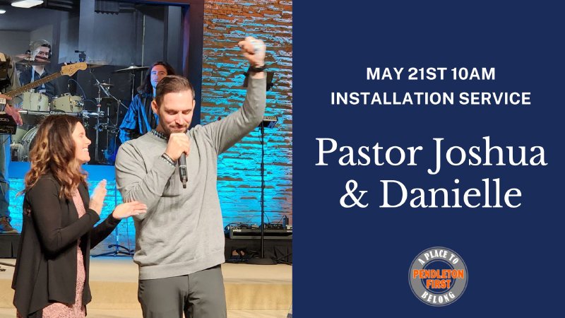 Installment Service | Pendleton First Assembly of God
