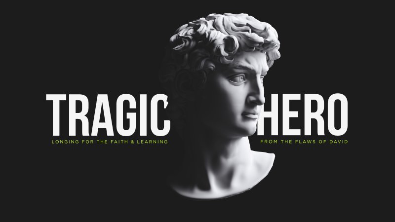 Tragic Hero: David & Goliath | Hulen Street Church