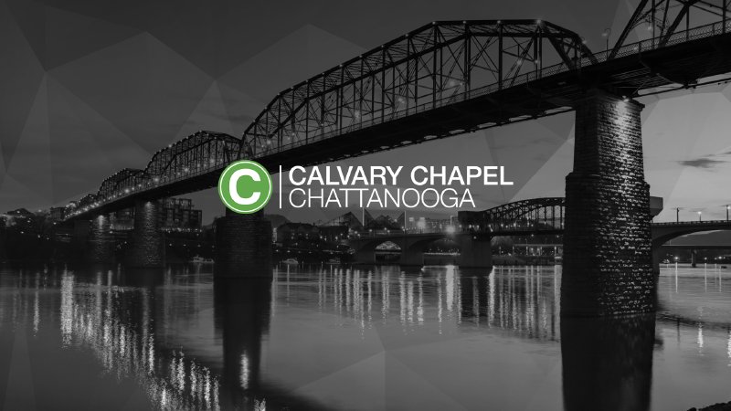 A Look Back at 2022 | Calvary Chapel Chattanooga
