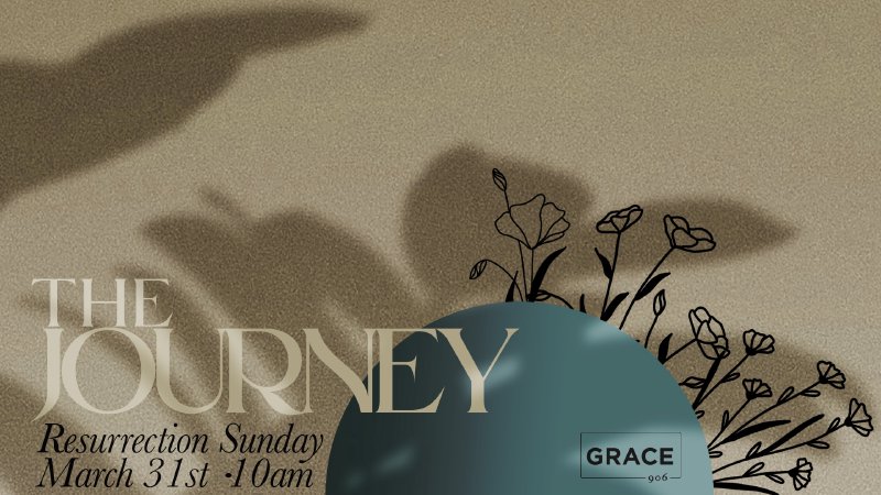 The Journey | Grace Church - Gladstone, MI
