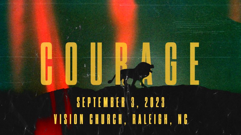 Courage | Vision Church