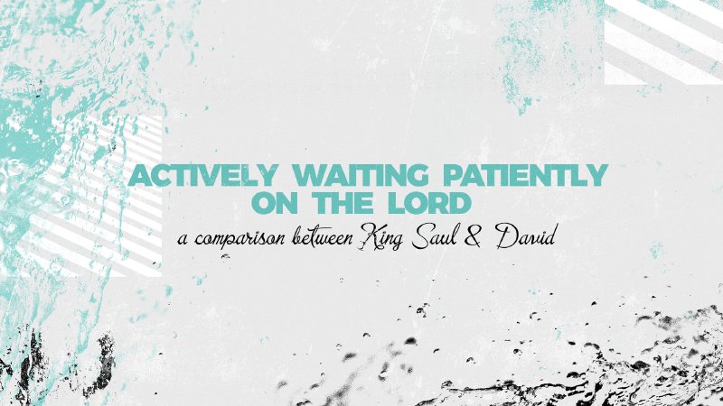 Actively Waiting Patiently on the Lord | Erb Mennonite Church