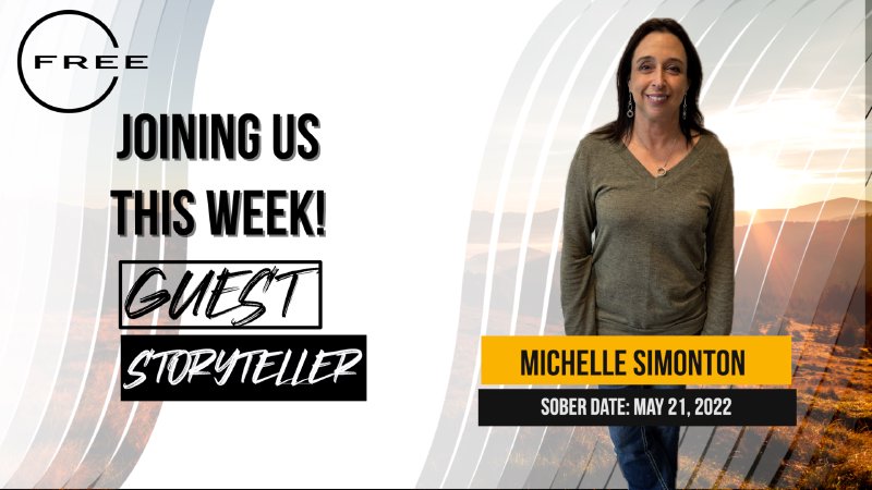 Guest Storyteller - Michelle Simonton | FREE Recovery Community