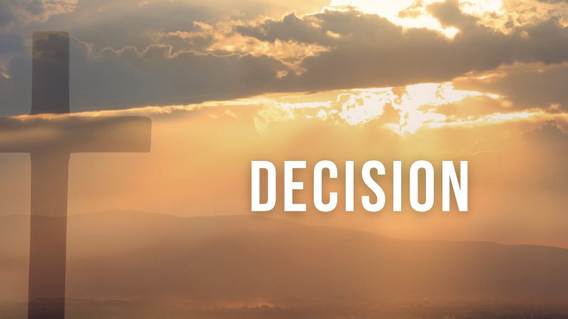 Making the Decision to Follow Jesus | Word of Life Christian Center - DE
