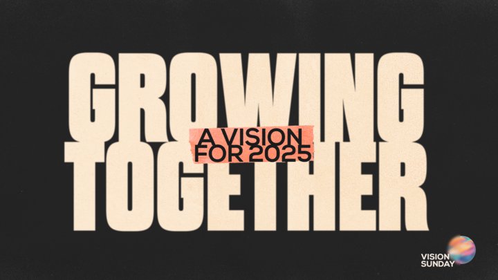 Growing Together: A Vision for 2025 | Extraordinary Church
