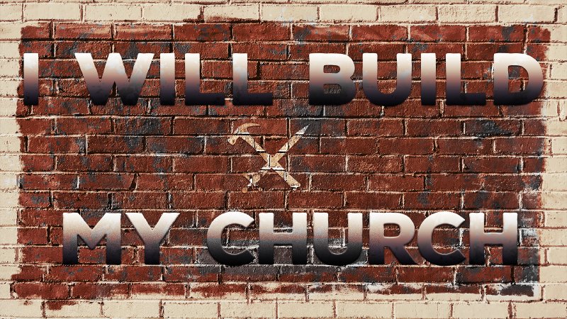 Jesus Builds His Church | Kenai Christian Church