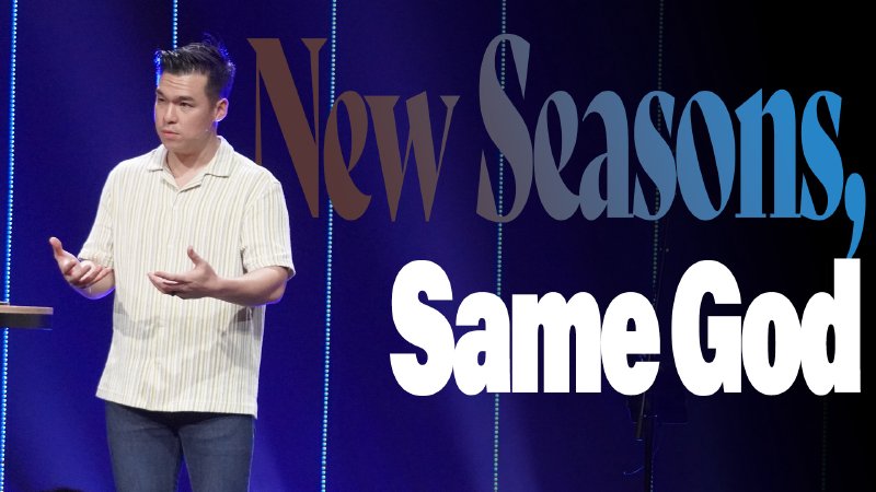 New Season, Same God | Brookhaven Church