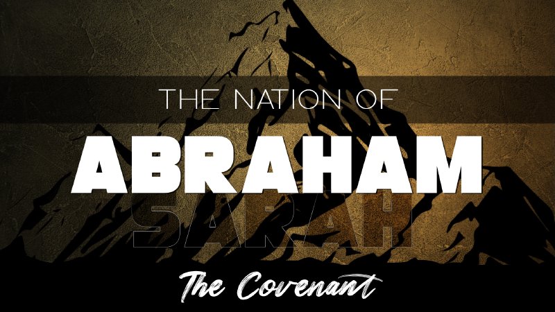 Sabbath Worship Experience | "The Nation of Abraham: The Covenant ...