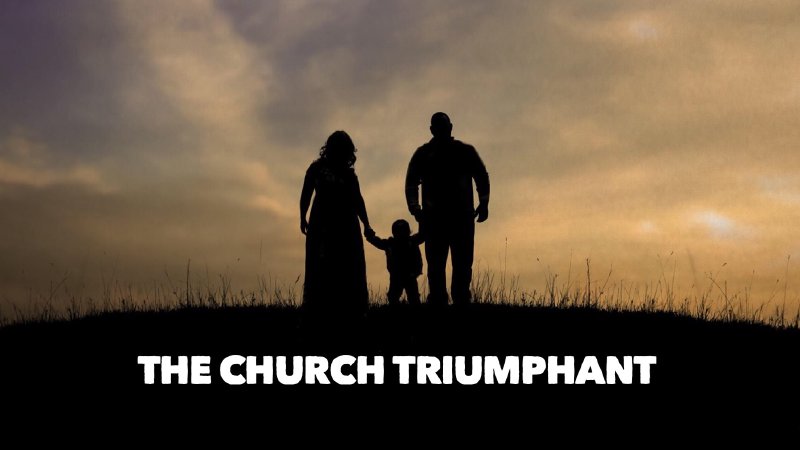 The Church Triumphant | Solid Rock Church