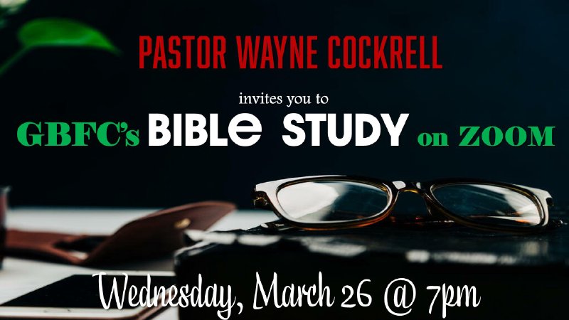 GET CAUGHT UP with GBFC Noon Bible Study 3.26.2025 with Pastor Wayne ...