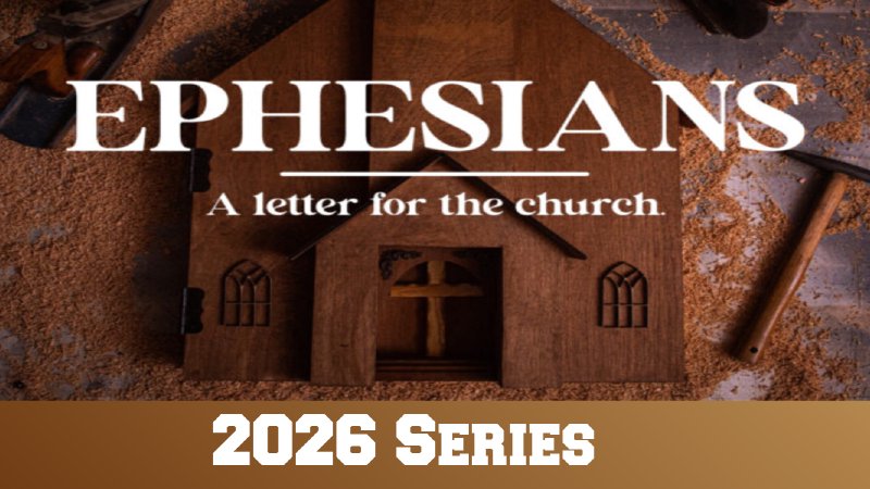 Ephesians-2026 | Locust Grove Mennonite Church