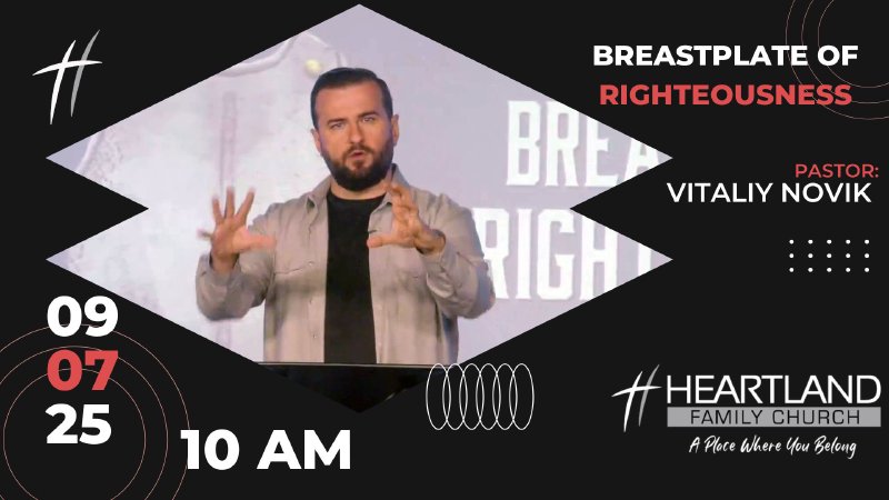 Pastor Vitaliy Novik - Breastplate Of Righteousness | Heartland Family ...