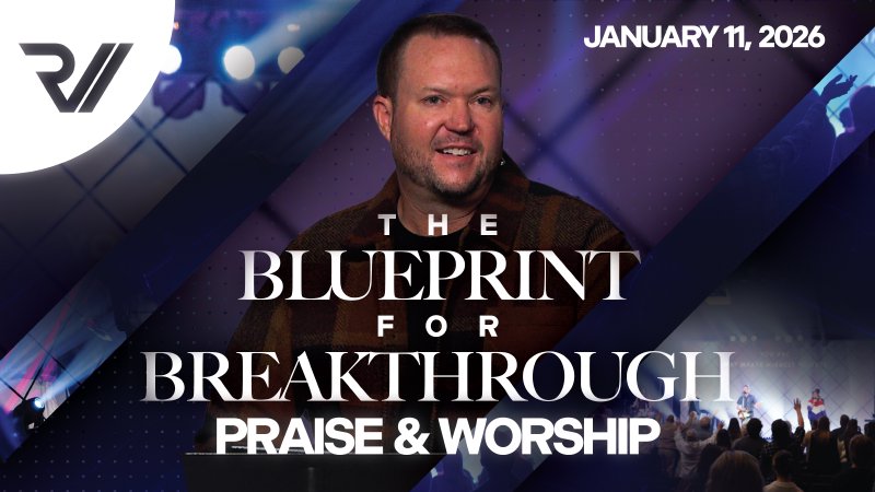 The Blueprint for Breakthrough - Praise & Worship | Rev City Church