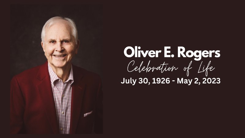 Oliver E. Rogers- Celebration of Life | North Central Church of Christ
