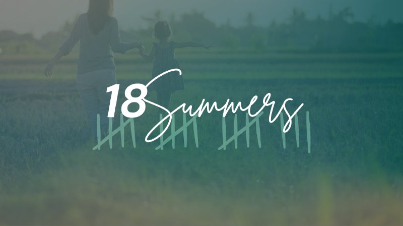 18 Summers | Praisetab
