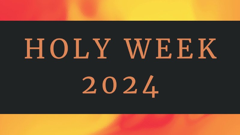 Holy Week 2024 | Valley Life Community Church