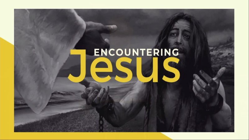 Encountering Jesus | House of Praise International Church