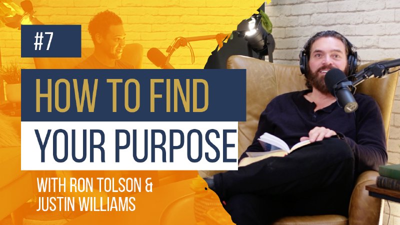Episode 7: How To Find Your Purpose | MY DAILY BREAD, INC