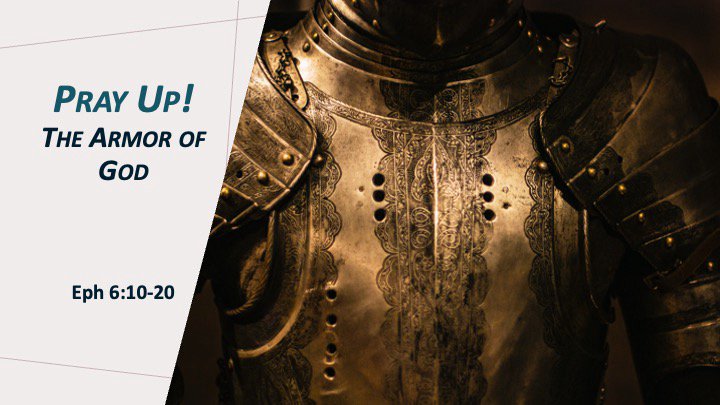 Pray Up! The Armor of God | Gateway Christian Fellowship