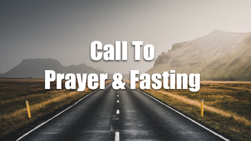 Call To Prayer and Fasting | Victory Church Grande Prairie
