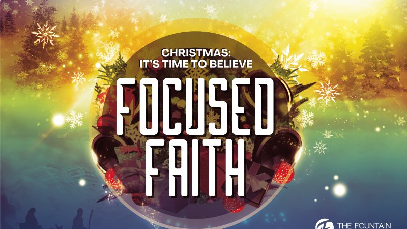 Focused Faith | COOL Church - Fountain Campus