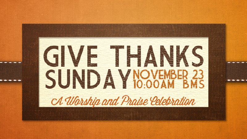 Give Thanks Sunday | Northstar Church