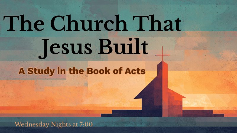 The Church that Jesus Built: The Power of Fellowship | Batavia Baptist ...