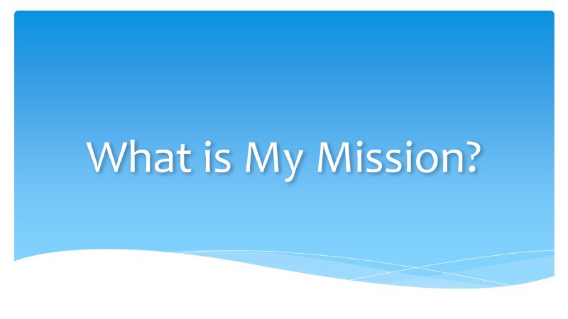What is My Mission? | Centerpoint Community Church