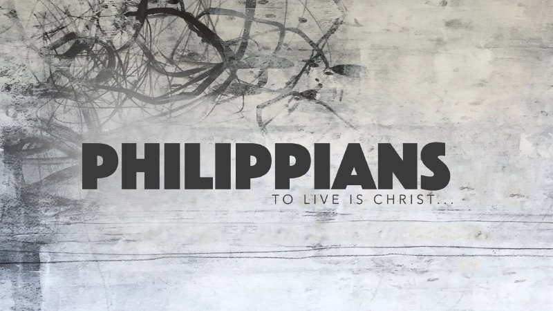 Philippians - To Live Is Christ | Friendly Baptist Church