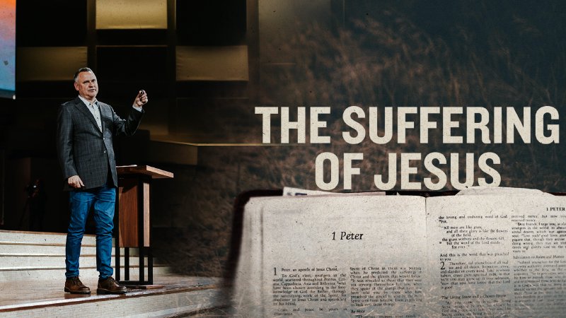 The Suffering of Jesus | Christ Place Church