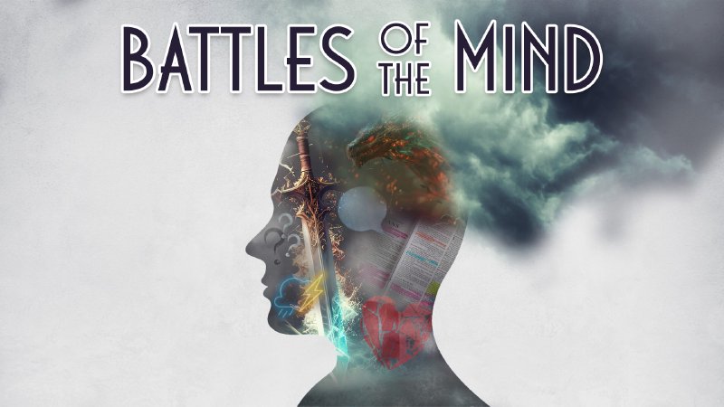 Battles of the Mind | Community Bible Church