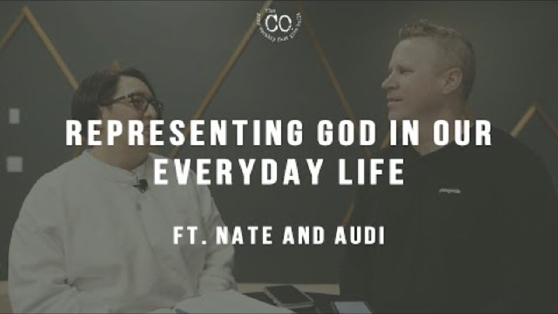 Representing God in our Everyday Lives | The Collective