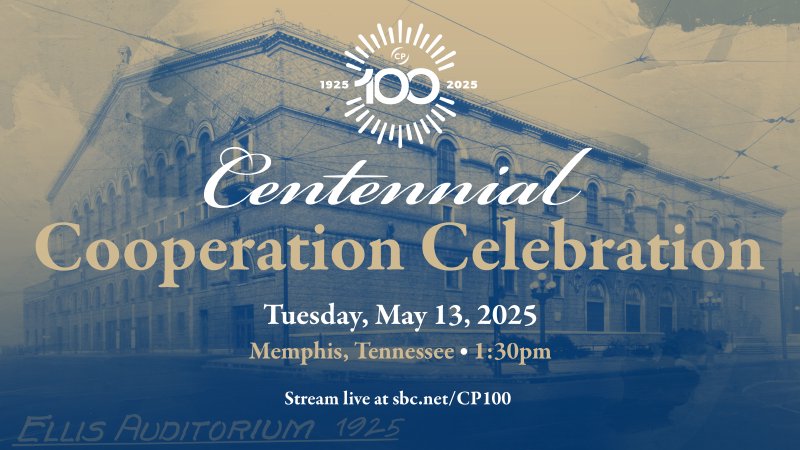 CP 100 Celebration | SBC Annual Meeting