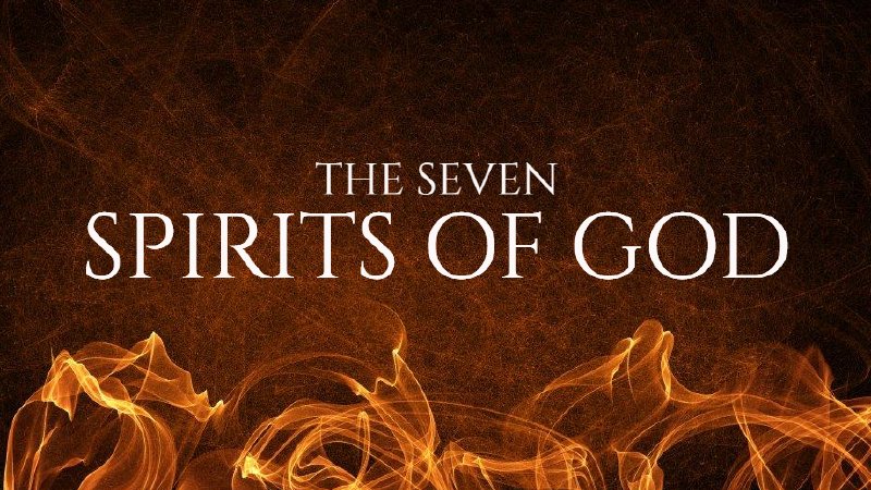 The Seven Spirits of God | New Life Global Fellowship