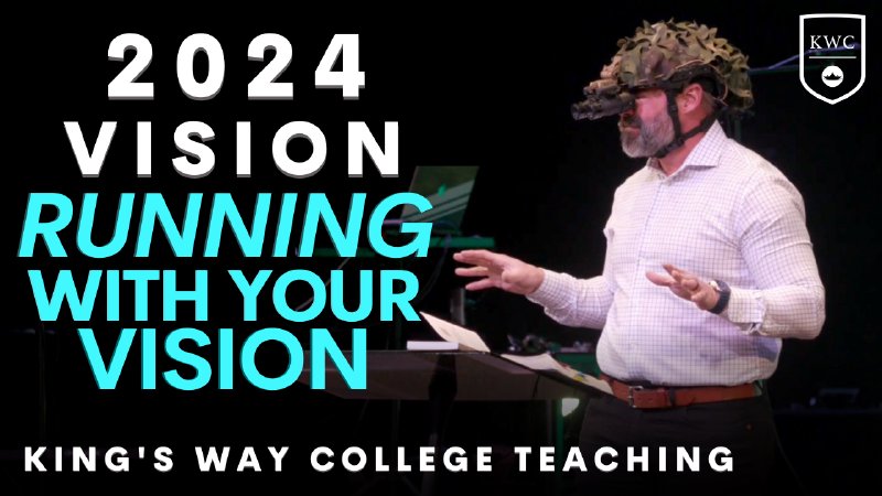 2024 Vision: Running with the Vision | King's Way Church