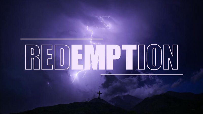Redemption part 6 | Big Deal Ministries