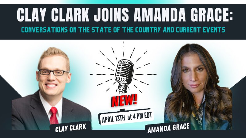 Clay Clark joins Amanda Grace: Conversations on the State of the ...