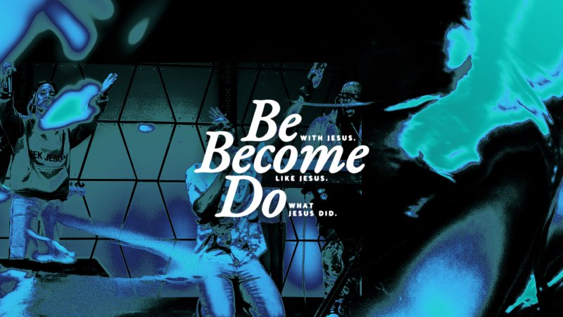 Be. Become. Do. | Baptism Week | Compassion Christian Church