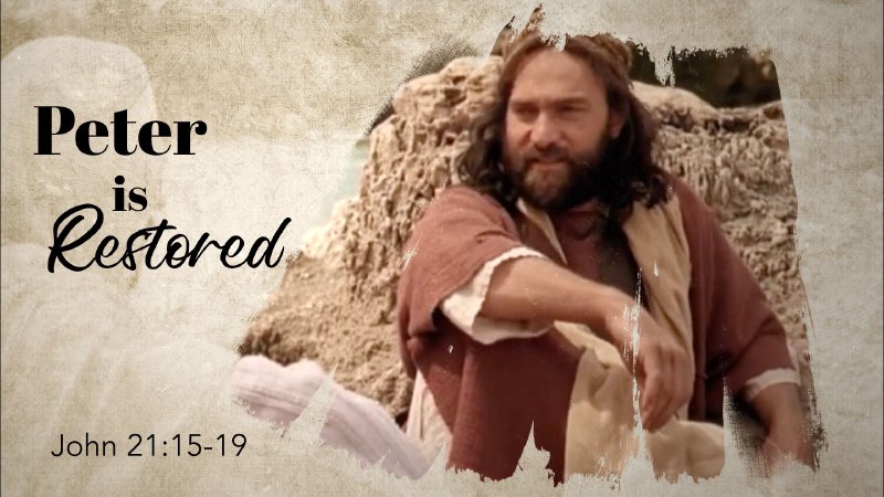 Peter Is Restored - October 24, 2021 | Mountain View Baptist Church ...
