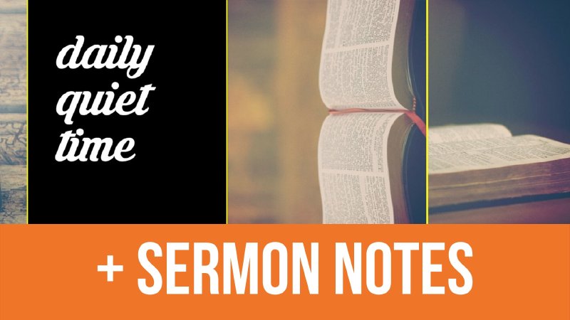 What is a Daily Quiet Time with God? (Daily Quiet Time Part 1) | Allen ...