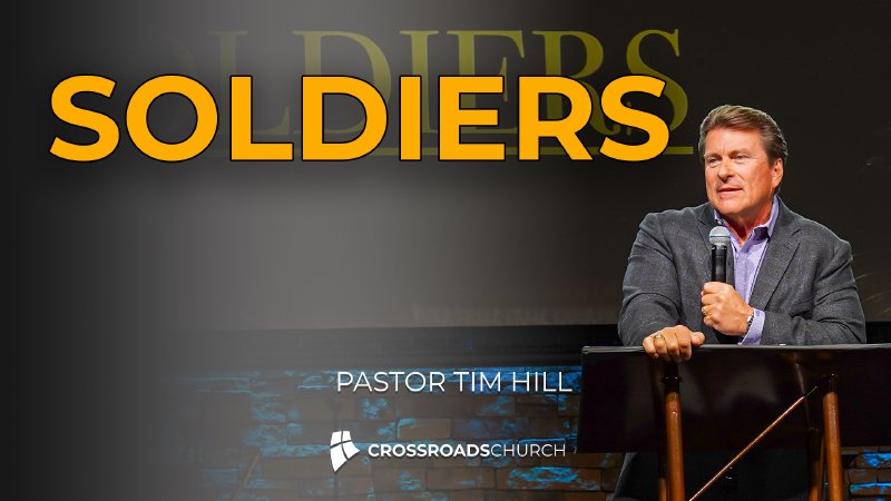 Soldiers | CrossRoads CG
