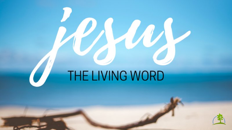 Jesus The Living Word | Black Oak Heights Baptist Church