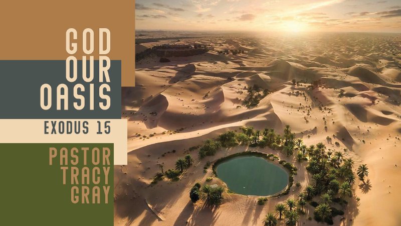 "God - Our Oasis" | The Way Media