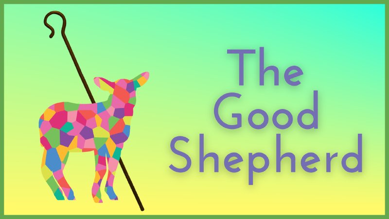 The Good Shepherd - Oasis Contemporary Service | Wesley Memorial UMC
