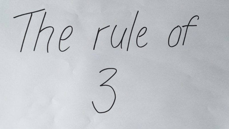 The Rule of 3 | LifeSwitch