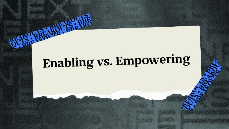 Enabling vs. Empowering | Compassion Christian Church