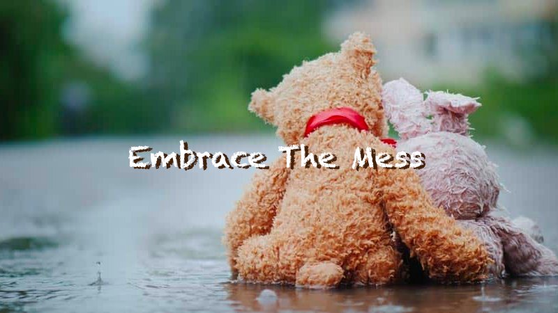 Embrace The Mess | Retro Church - Mcdonough